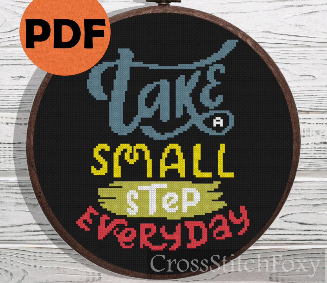 Take a Small Step Everyday cross stitch pattern – Cross Stitch Foxy