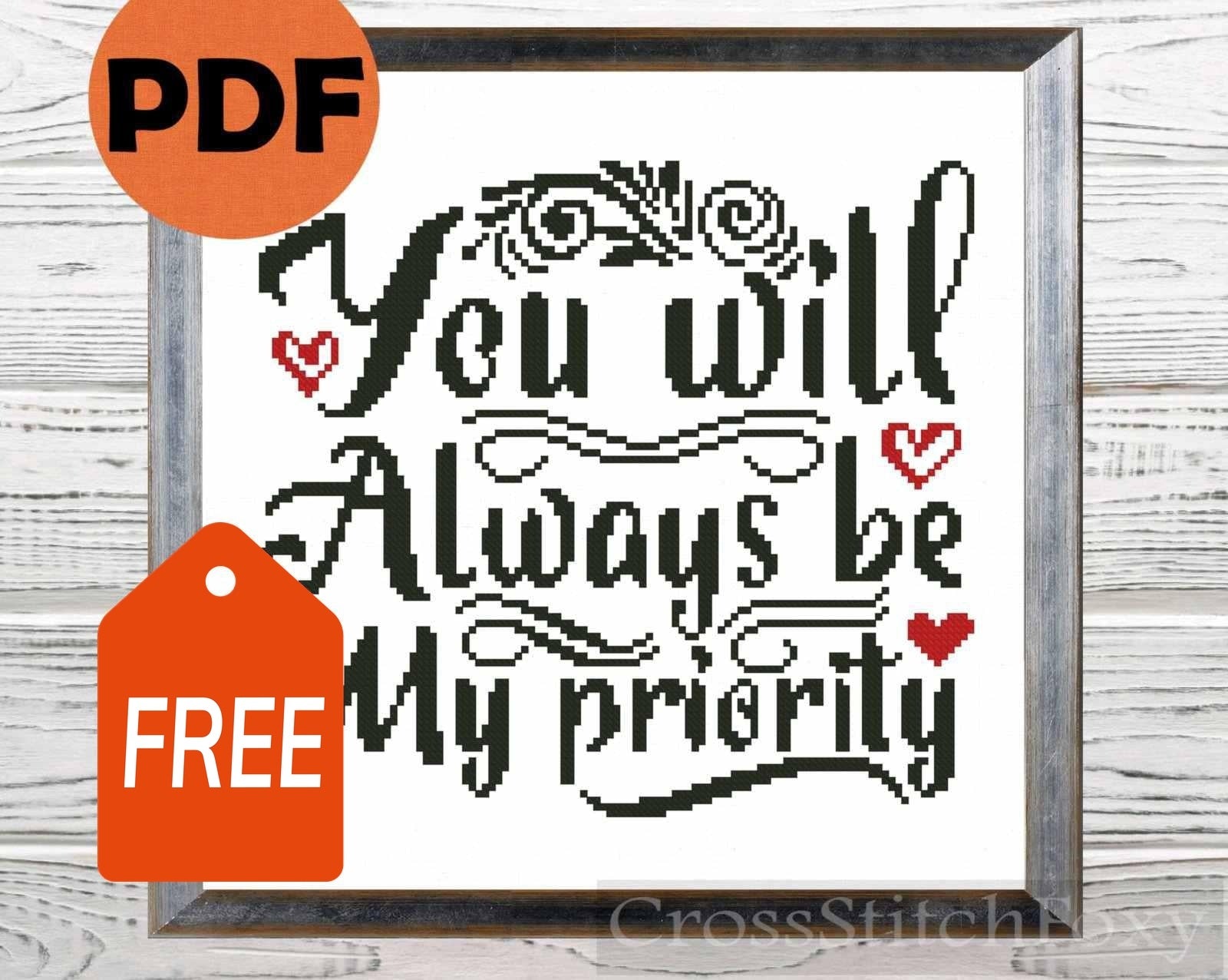 You Will Always Be My Priority cross stitch pattern FREE – Cross Stitch ...